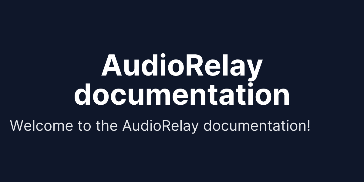 AudioRelay documentation - AudioRelay